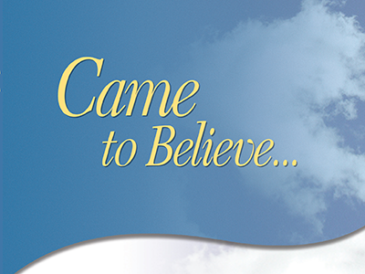 Came to Believe | CollaborNation®