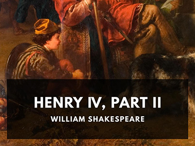Henry IV, Part II - William Shakespeare | CollaborNation®